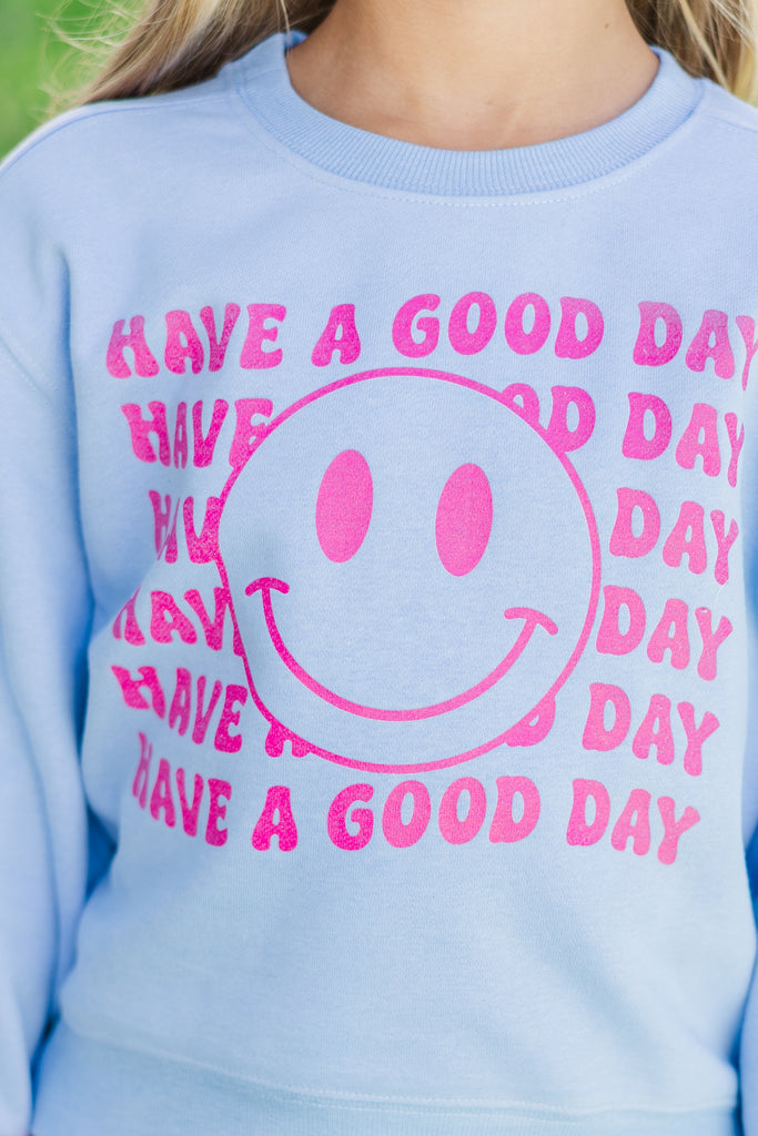 Girls: Have A Good Day Blue Graphic Sweatshirt – Shop the Mint